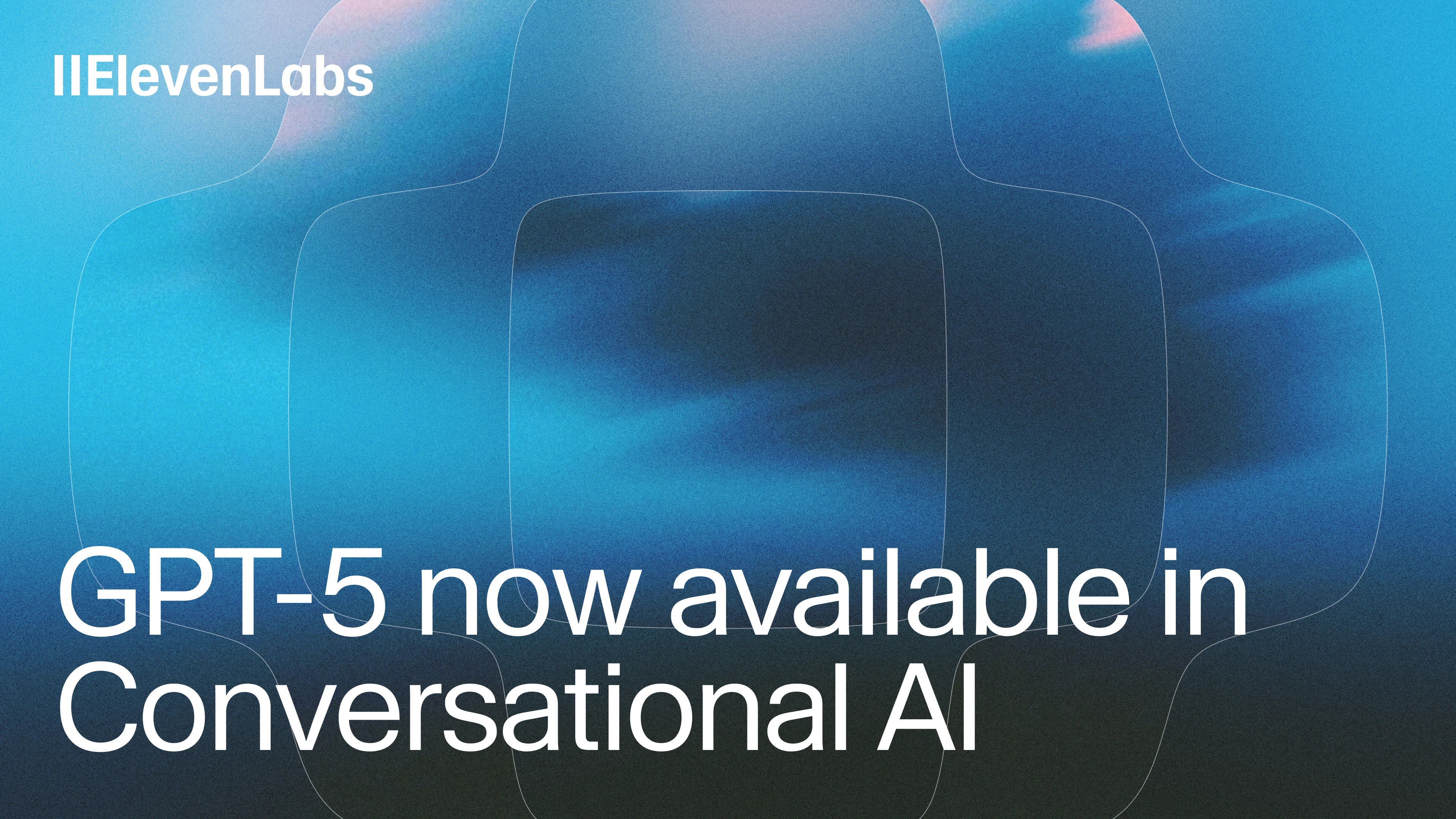 ElevenLabs — GPT-5 Available in ElevenLabs Conversational AI